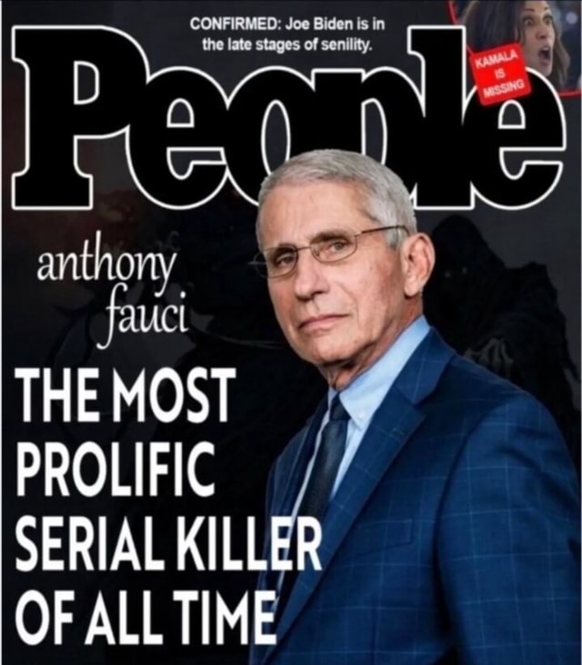 The late stages of senility. THE MOST PROLIFIC SERIAL KILLER OF ALL ...