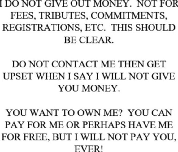 DO NOT GIVE OUT MONEY. NOT FOR FEES, TRIBUTES, COMMITMENTS ...