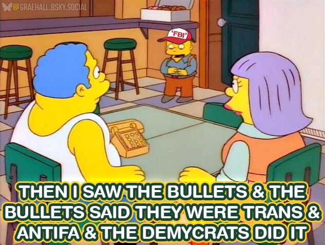 THEN SAW THE BULLETS & THE BULLETS SAID THEY WERE TRANS & ANTIFA & THE ...
