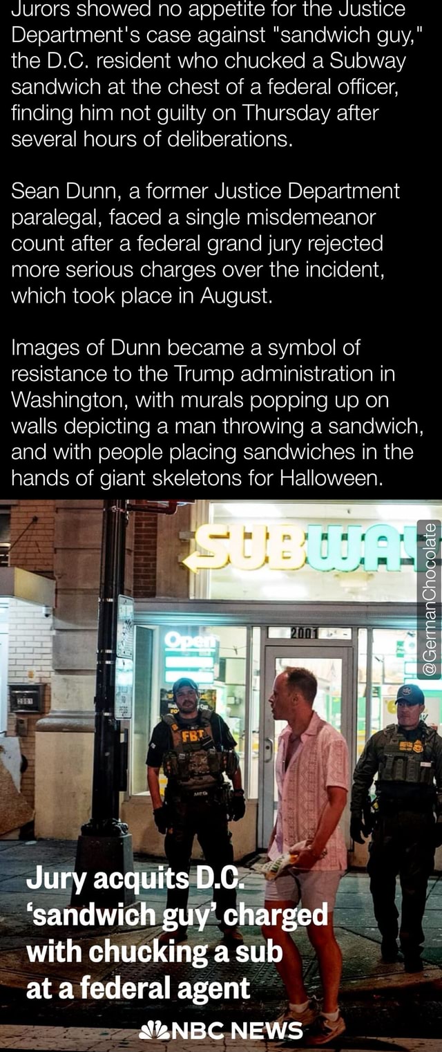 Jurors snowed no appetite for the Justice the D.C. resident who chucked ...