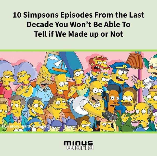 Think you can tell which simpsons episodes are real and which ones we ...