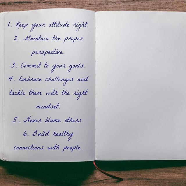 Keep your attitude 2. Maintain the proper perspective. 3. Commit to ...