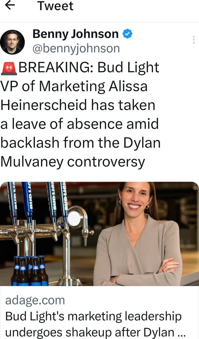 Tweet Benny Bud Light VP of Marketing Alissa Heinerscheid has taken a ...