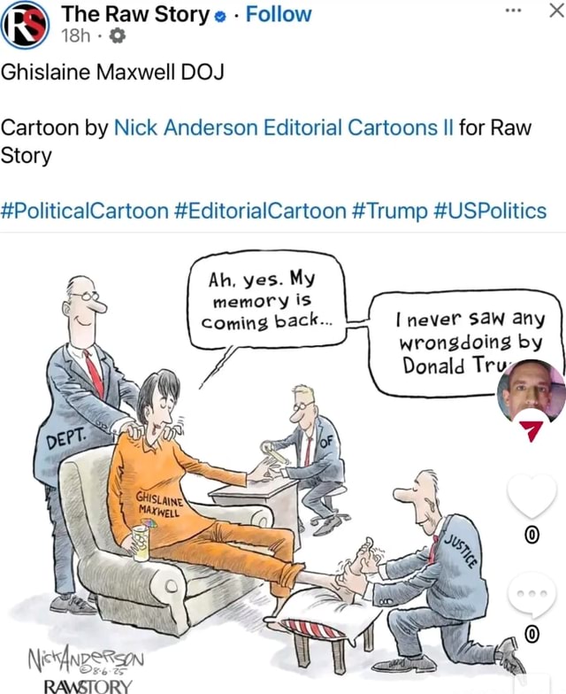 The Raw Story - Follow Ghislaine Maxwell DOJ Cartoon by Nick Anderson ...
