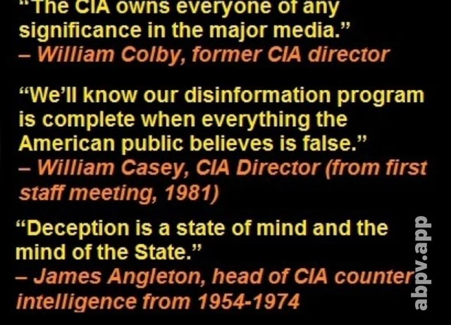 He GIA OWNS everyone Or any significance in the major media." - William Colby, former CIA ...