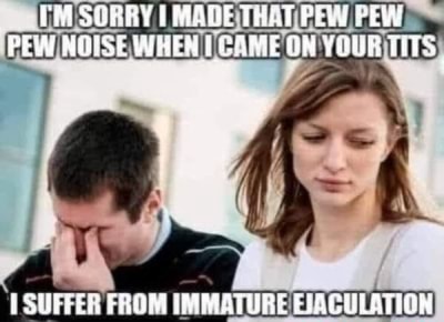 UM SOPRY MABE TRAT PEW FEW PEW NOESE WHEN CAME GH YOUR THTS FROM ...