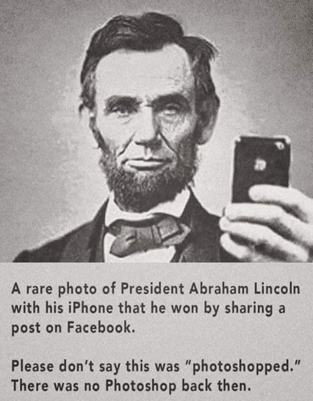 A rare photo of President Abraham Lincoln with his iPhone that he won ...