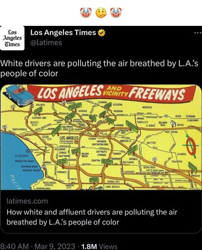 Los Angeles Times White drivers are polluting the air breathed by L.A's ...