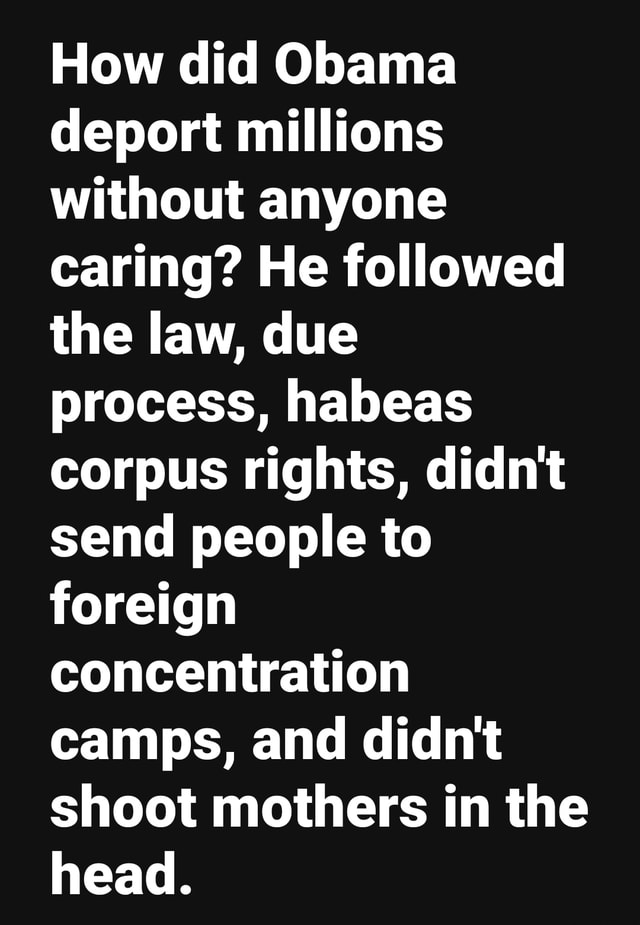 How did Obama deport millions without anyone caring? He followed the ...