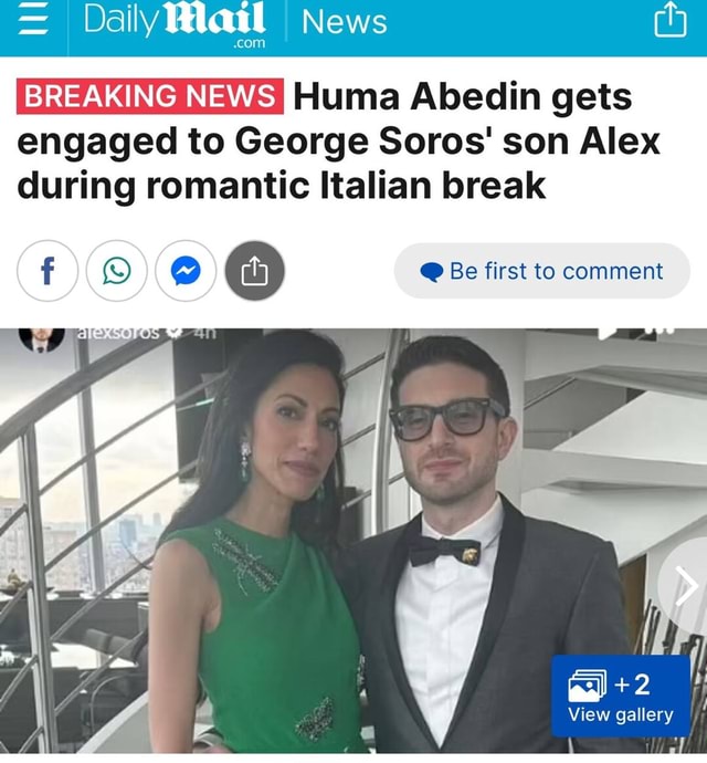 = Daily News Huma Abedin gets engaged to George Soros' son Alex ...