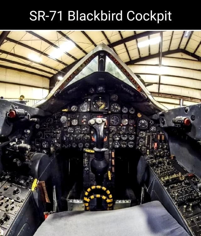 SR-71 Blackbird Cockpit - America’s best pics and videos