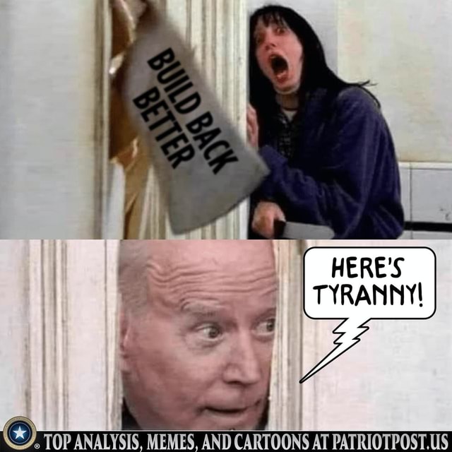 TYRANNY TOP ANALYSIS, MEMES, AND CARTOONS AT PATRIOTPOST.US - America’s best pics and videos