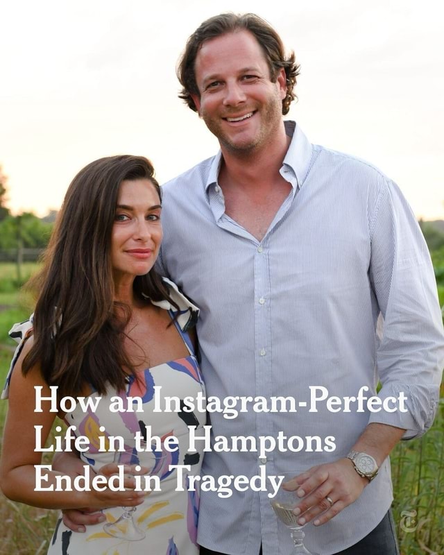 How an Perfect: Life in the Hamptons Ended in Tragedy - America’s best ...