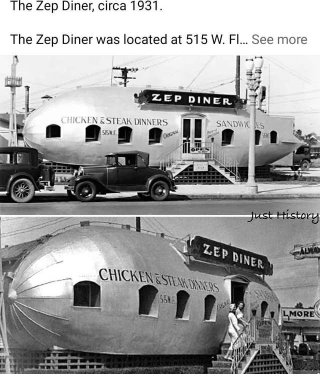 The Zep Diner, circa 1931. The Zep Diner was located at 515 W. FI ...