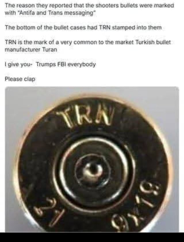 Son they reported that the shooters bullets were marked 'Antifa and ...