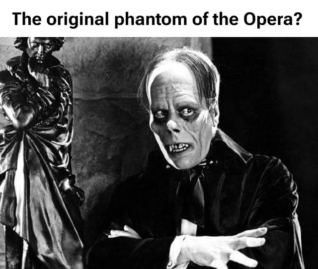 The original phantom of the Opera? X bow Ye be - America’s best pics ...