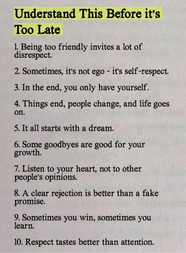 Understand This Before it's Too Late Being too friendly invites a lot ...