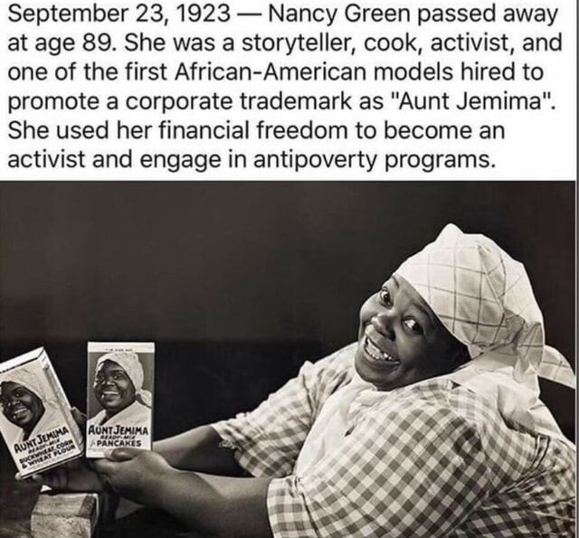 September 23, 1923 - Nancy Green passed away at age 89. She was a ...