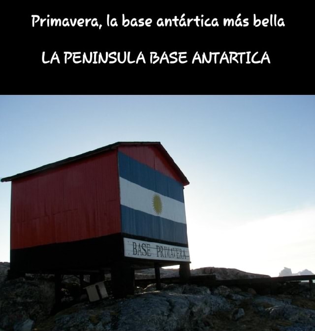 Primavera, la base antartica ms bella LA PENINSULA BASE ANTARTICA ...