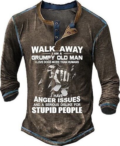WALK. AWAY GRUMPY OLD MAN TLOVE DOGS MORE THAN HUMANS HAVES SERIOUS FOR ...