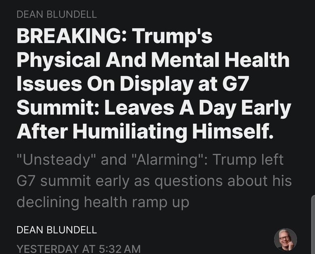 DEAN BLUNDELL BREAKING: Trump's Physical And Mental Health Issues On ...