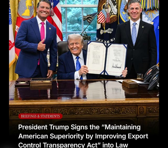 BRIEFINGS & STATEMENTS President Trump Signs the "Maintaining American ...