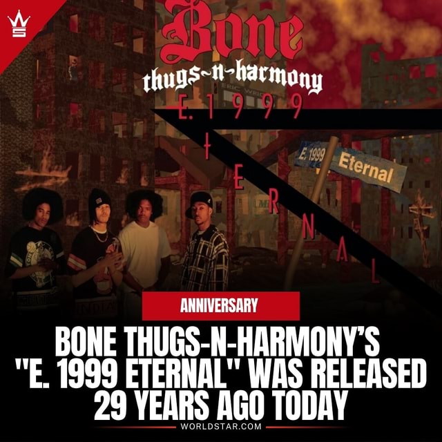 #BoneThugsNHarmony’s “E. 1999 Eternal” was released 29 years ago today ...