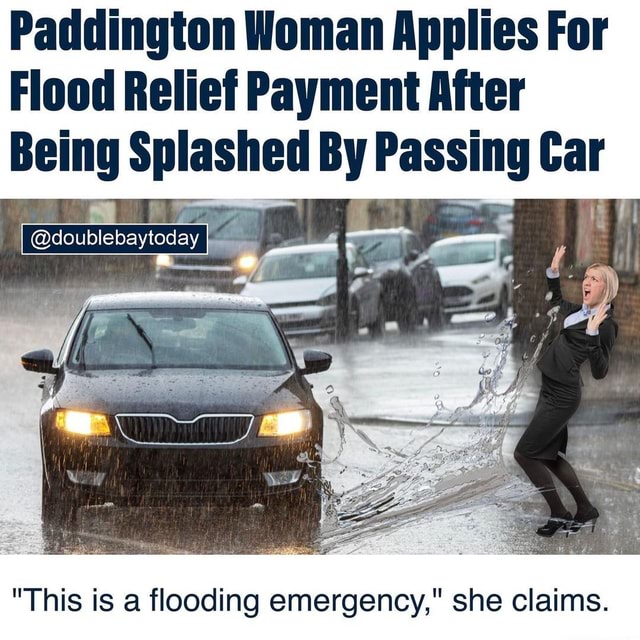 Paddington Woman Applies For Flood Relief Payment After Being Splashed ...