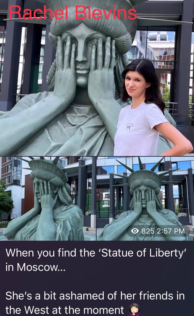 825 PM When you find the 'Statue of Liberty' in Moscow... She's a bit ...