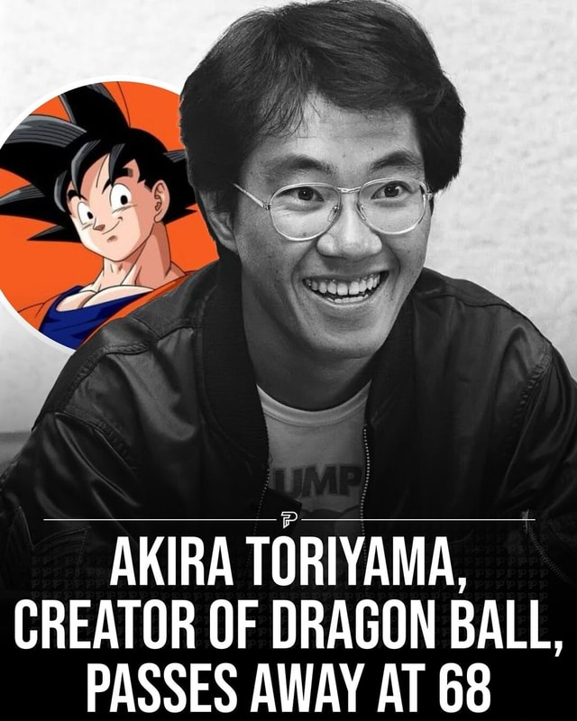 Akira Toriyama, the legendary creator of Dragon Ball, has sadly passed away at the age of 68 due ...