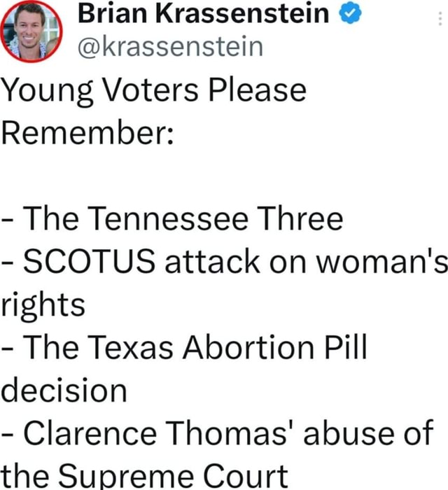 Brian Krassenstein @ J @krassenstein Young Voters Please Remember: - The Tennessee Three ...