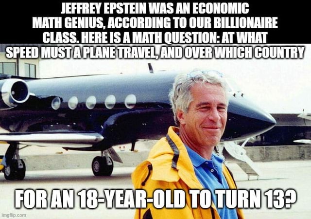 JEFFREY EPSTEIN WAS AN ECONOMIC MATH GENIUS, ACCORDING TO OUR ...