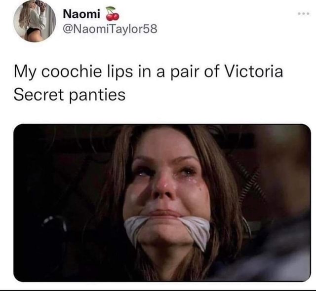 Naomi My coochie lips in a pair of Victoria Secret panties - America’s ...