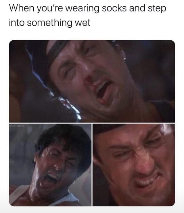 When you're wearing socks and step into something wet - America’s best ...