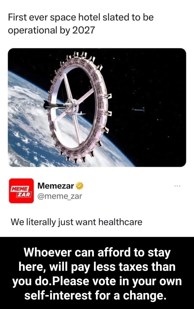 First ever space hotel slated to be operational by 2027 Memezar @meme ...