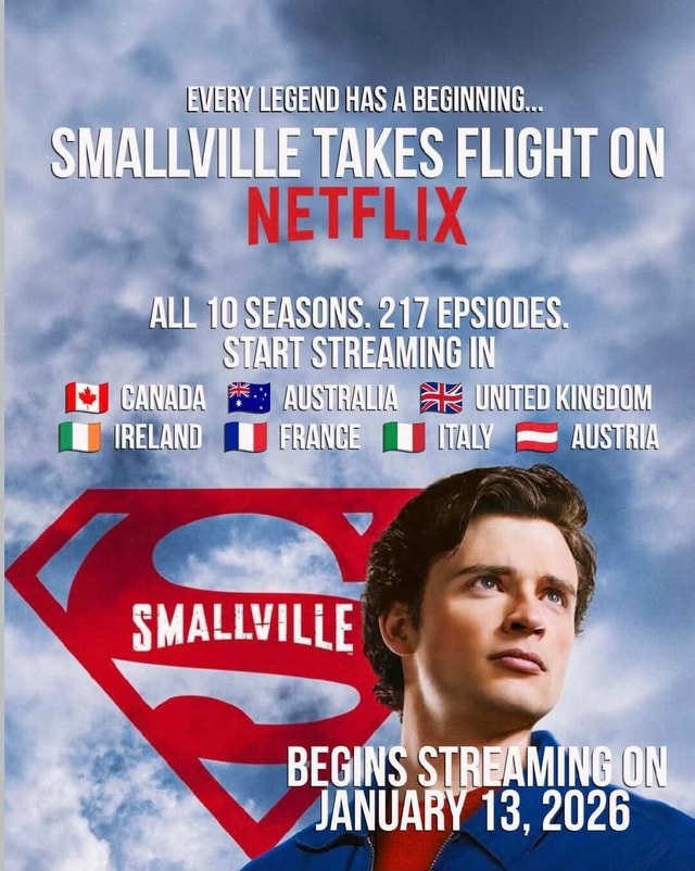 EVERY LEGEND HAS BEGINNING... SMALLVILLE TAKES FLIGHT ON NETFLIX ALL 10 ...