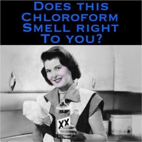 DOES THIS CHLOROFORM SMELL RIGHT TO YOU? - America’s best pics and videos