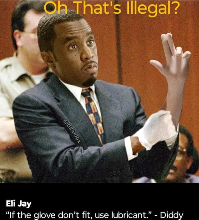 At's Illegal? at's lllega Eli Jay "If the glove don't fit, use ...