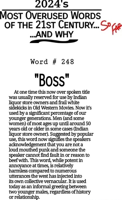 2024S Most OVERUSED WORDS OF THE 21ST CENTURY... ..AAND WHY Word # 248 "BOSS" At one time this ...