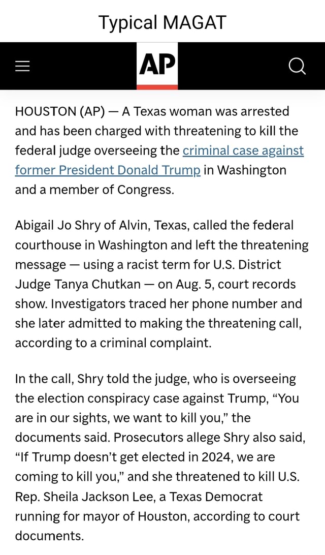 Typical MAGAT AP HOUSTON (AP) - A Texas woman was arrested and has been ...