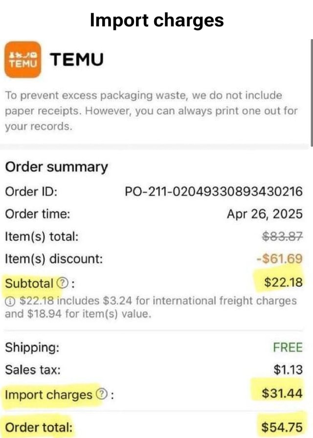 Import charges TEMU To prevent excess packaging waste, we do not ...