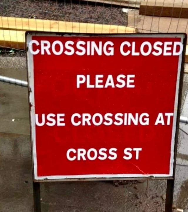 SING CLOSED I I PLEASE SE CROSSING AT CROSS ST - America’s best pics ...