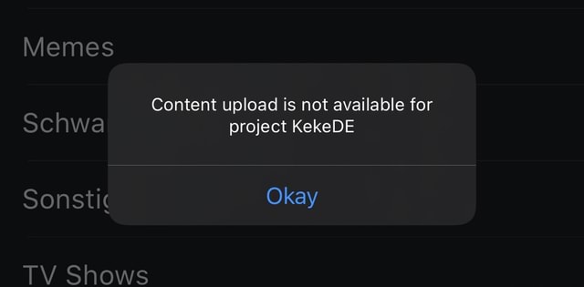 Memes Content upload is not available for Schwa project KekeDE Okay ...