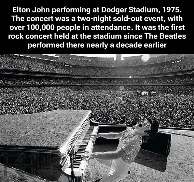Elton John performing at Dodger Stadium, 1975. The concert was a two ...