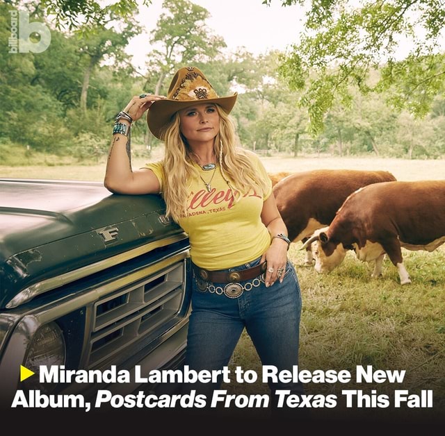 Miranda Lambert is set to release her new album Postcards From Texas ...