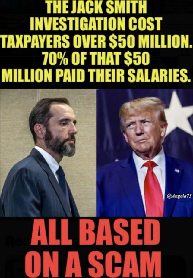 INVESTIGATION COST TAXPAYERS OVER $50 MILLION. 70% OF THAT $50 MILLION ...