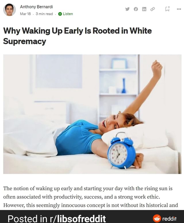 Anthony Bernardi Mar Listen Why Waking Up Early Is Rooted in White ...