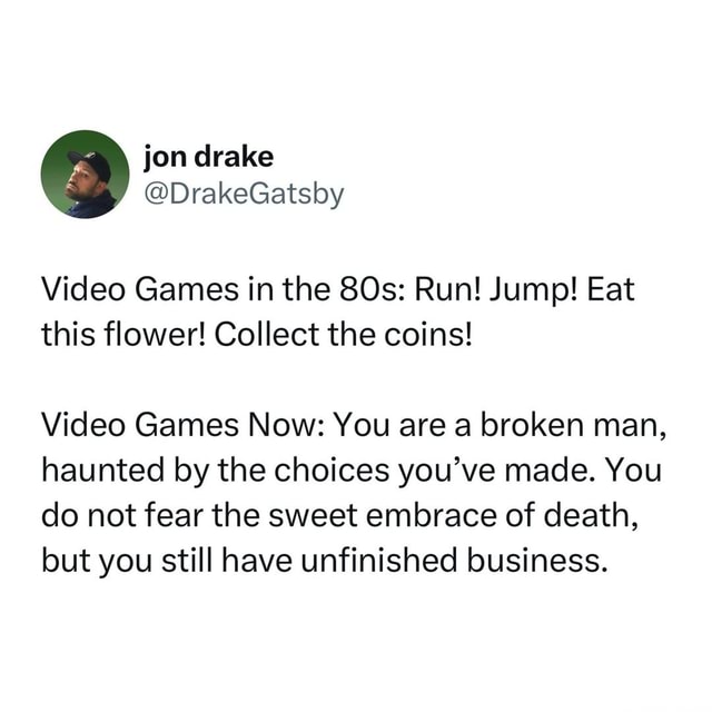 [@the_drake_gatsby] - jon drake @DrakeGatsby Video Games in the Run ...