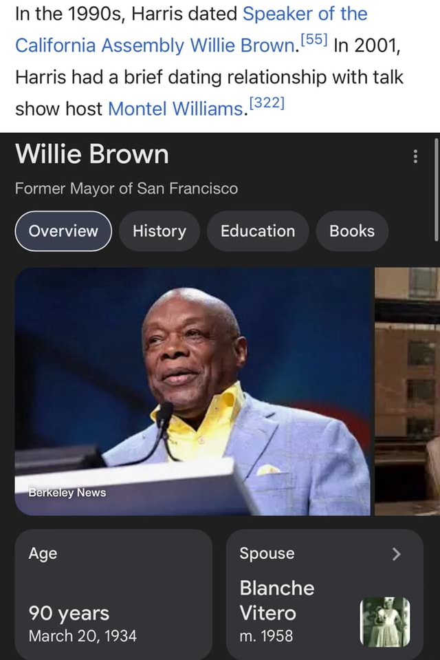 In the 1990s, Harris dated Speaker of the California Assembly Willie Br ...