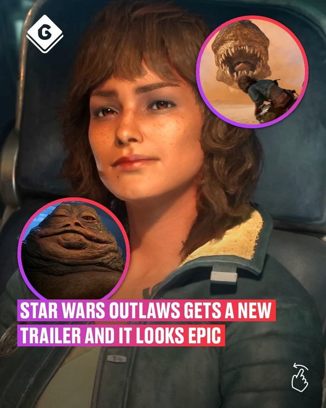 Star Wars Outlaws looks incredible Swipe to see the trailer - STAR WARS ...